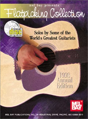 Mel Bay presents Flatpicking Collection-1998 Edition Book/ CD set ...