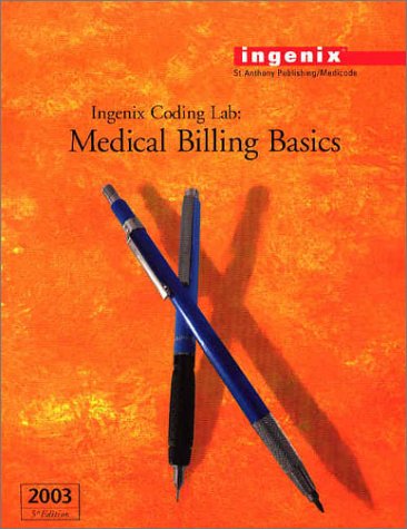 Ingenix Coding Lab: Medical Billing Basics, 2003: 9781563299216 ...