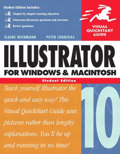 Illustrator 10 for Windows & Macintosh Visual QuickStart Guide: Weinmann Pro, Elaine, Lourekas ...