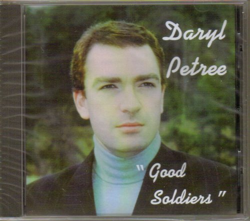 Daryl Petree - Good Soldiers - Amazon.com Music