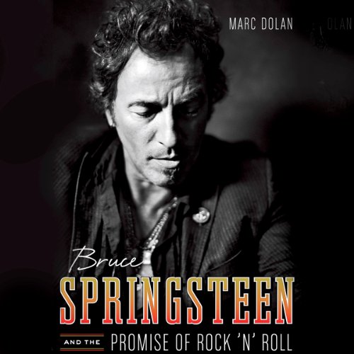 Bruce Springsteen and the Promise of Rock 'n' Roll (Audible Audio ...