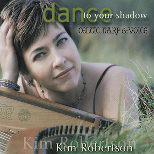 Play Dance To Your Shadow by Kim Robertson on Amazon Music