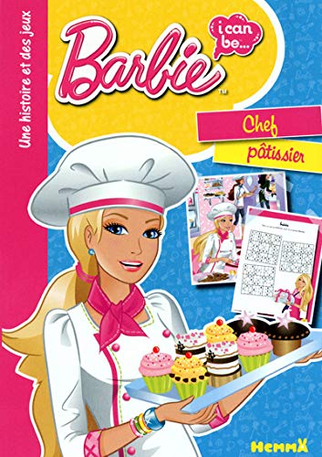 Barbie I can be: Chef patissier: Amazon.co.uk: Hemma: 9782508016158: Books