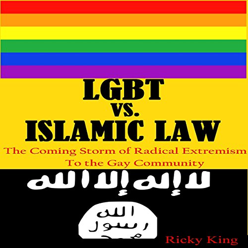 Amazon.com: LGBT vs. Islamic Law: The Coming Storm of Radical Extremism ...
