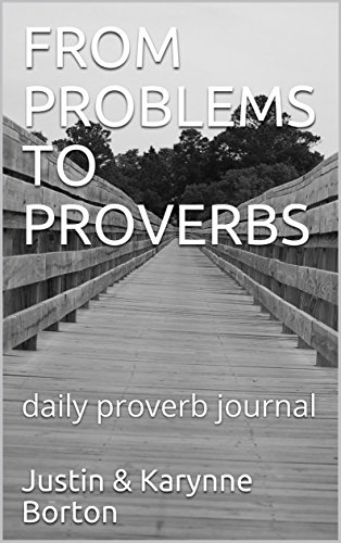 FROM PROBLEMS TO PROVERBS: daily proverb journal - Kindle edition by ...