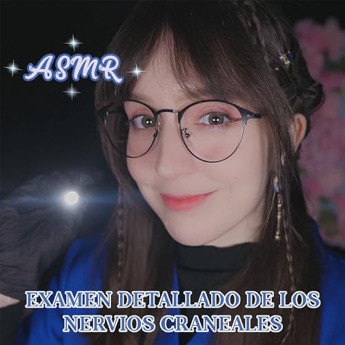 Amazon MusicでASMR con NoaのAsmr Examen Detallado de los Nervios Cranealesを再生する