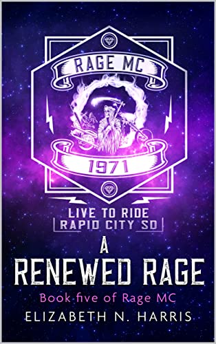 A Renewed Rage (Rage MC Book 18) eBook : Harris, Elizabeth N.: Amazon ...