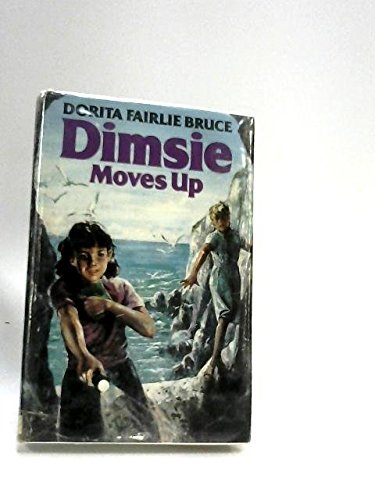 Dimsie Moves Up: Dorita Fairlie Bruce: 9780903445665: Amazon.com: Books