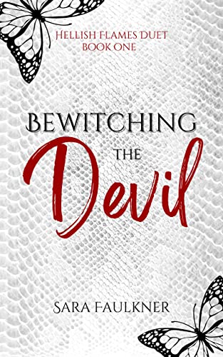 Amazon.com: Bewitching the Devil (Hellish Flames Book 1) eBook : Faulkner, Sara: Kindle Store