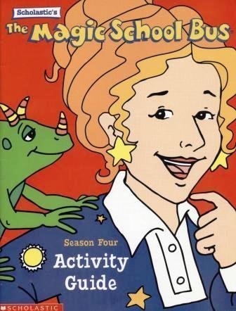 Scholastic's The Magic School Bus: Season Four Activity Guide: Karolyn ...