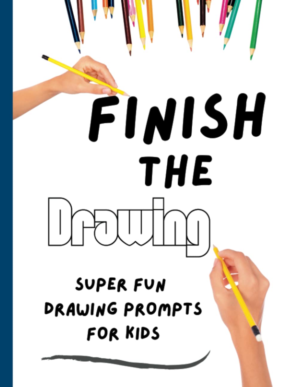 Amazon.com: Finish The Drawing: drawing prompts for kids/Finish the ...