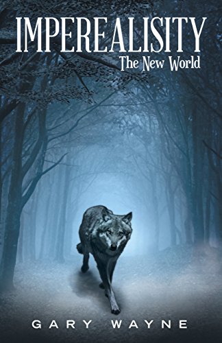 Amazon.com: Imperealisity: The New World eBook : Wayne, Gary: Kindle Store