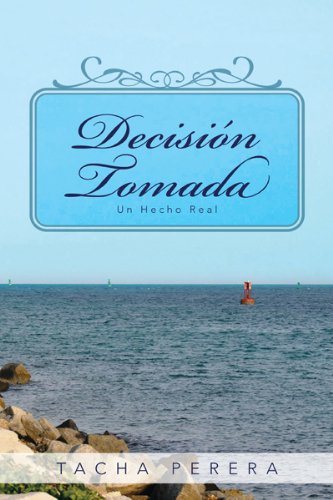 Amazon.com: Decision Tomada: Un Hecho Real (Spanish Edition) eBook ...
