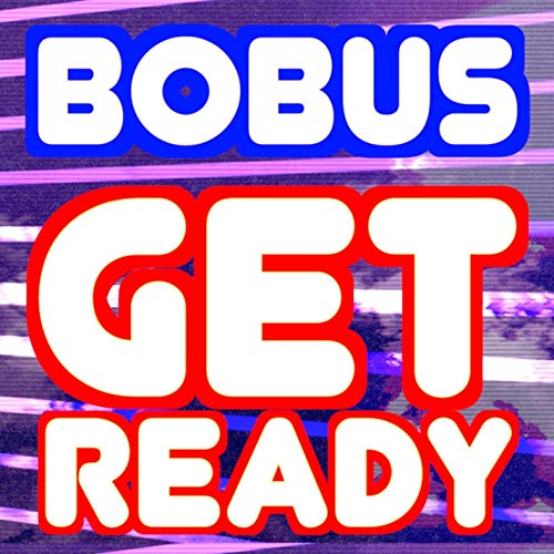 Get Ready by Bobus on Amazon Music - Amazon.com