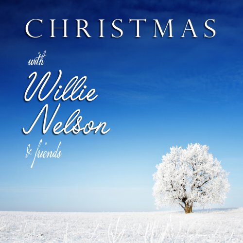 Christmas With Willie Nelson and Friends by VARIOUS ARTISTS on Amazon ...