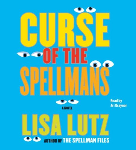 Curse of the Spellmans: A Novel (Izzy Spellman Mysteries): Lutz, Lisa ...
