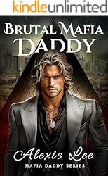 Amazon.com: Ruthless Mafia Daddy: A Secret Baby Enemies to Lovers Age Gap Dark Mafia Romance ...