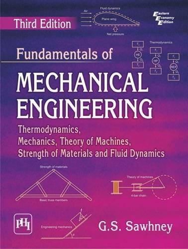 Fundamentals of Mechanical Engineering: Thermodynamics, Mechanics ...