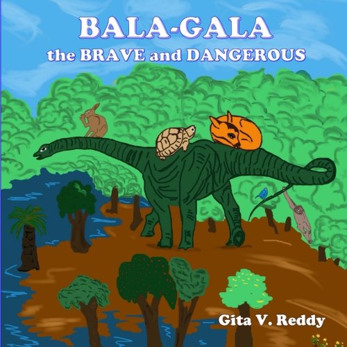 Book review of Bala-Gala the Brave and Dangerous - Readers' Favorite ...