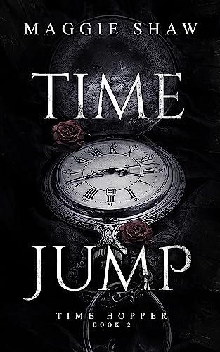 Amazon.com: Time Jump (Time Hopper Book 2) eBook : Shaw, Maggie: Kindle ...