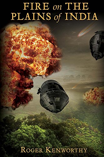 Fire on The Plains of India (Memoirs of Nathanial Kenworthy Book 3 ...