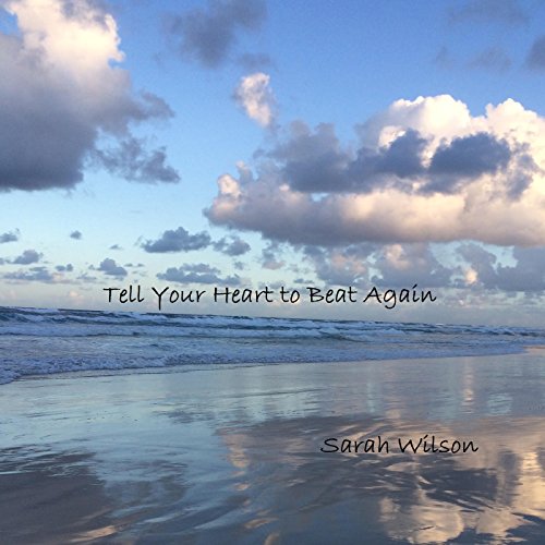 Amazon.co.jp: Tell Your Heart to Beat Again : Sarah Wilson: Digital Music