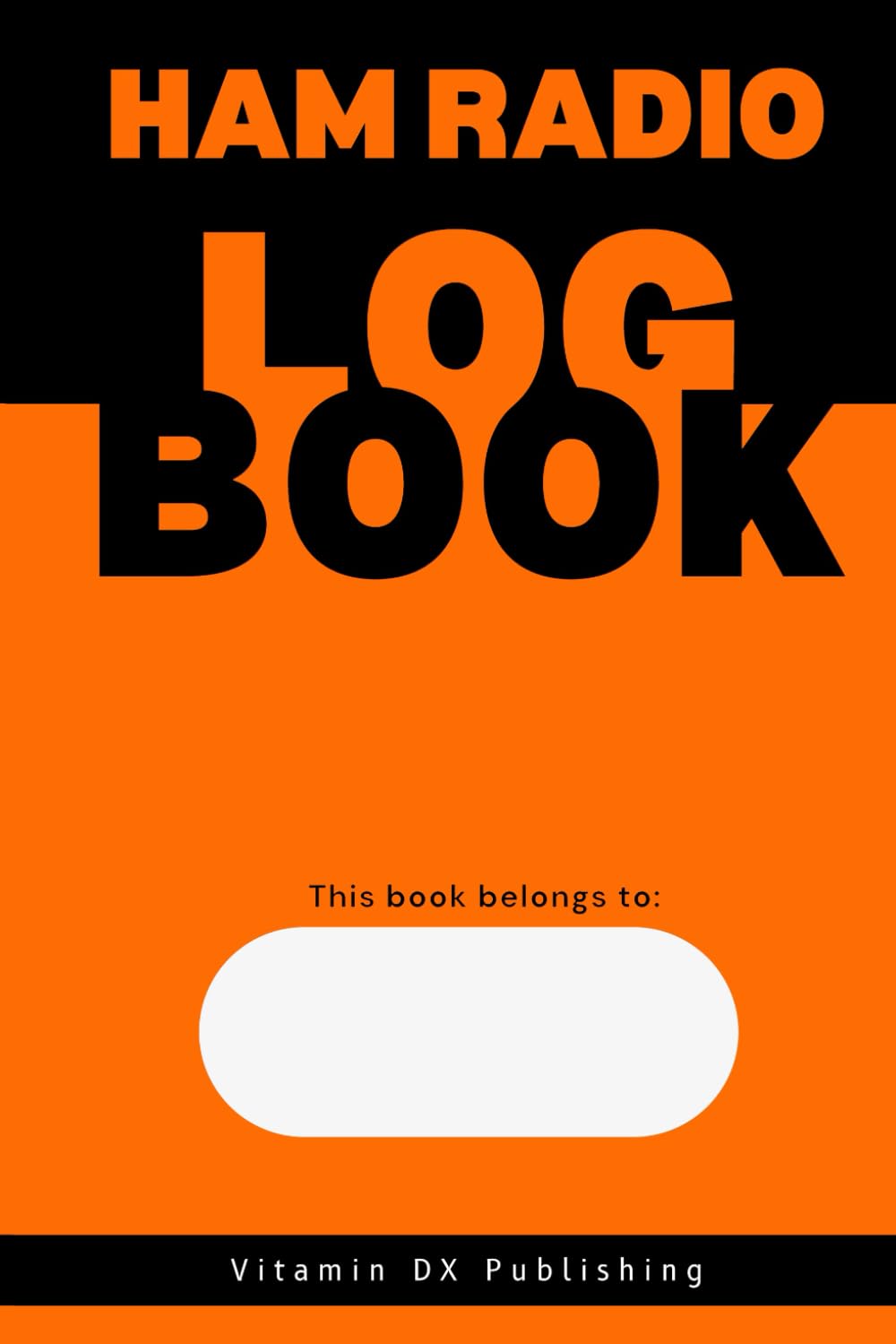 Ham Radio Logbook - General & DX: Ford, Lucas: Amazon.com: Books