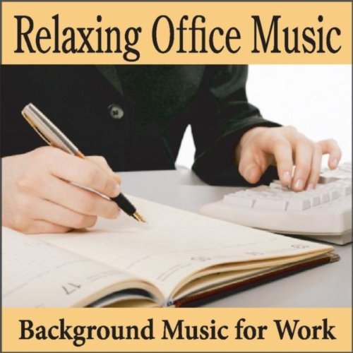 Amazon.com: Relaxing Office Music: Background Music for Work, Music for ...