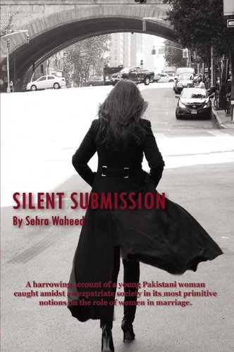 Silent Submission: Sehra Waheed: 9780741467003: Amazon.com: Books