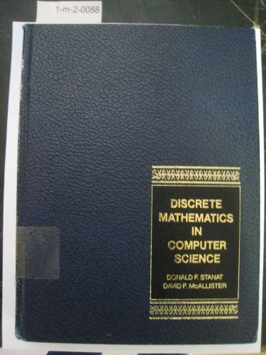 Discrete Mathematics in Computer Science by Donald F. Stanat (1977-03 ...