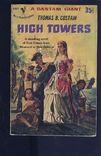 Amazon.com: High towers (Bantam giant): Costain, Thomas Bertram: Books