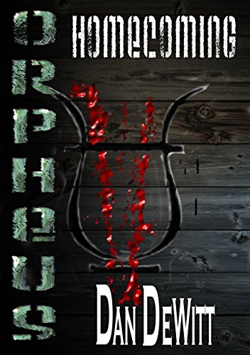 Orpheus: Homecoming (The Orpheus Trilogy Book 2) eBook : DeWitt, Dan ...