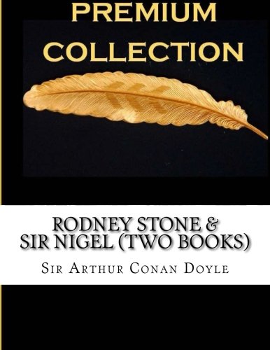 Amazon.co.jp: Rodney Stone & Sir Nigel : Doyle, Arthur Conan, Sir ...