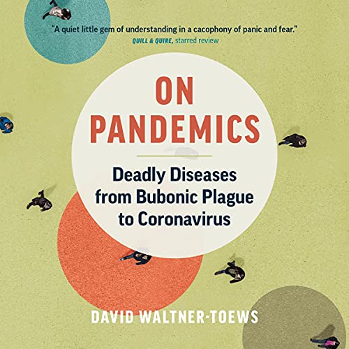 Amazon.com: On Pandemics: Deadly Diseases from Bubonic Plague to ...