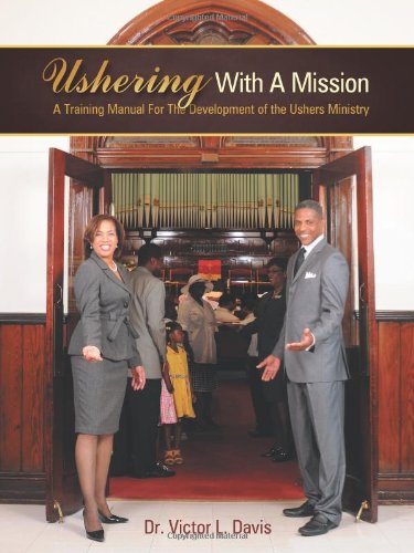 Buy Ushering with a Mission: A Training Manual for the Development of ...
