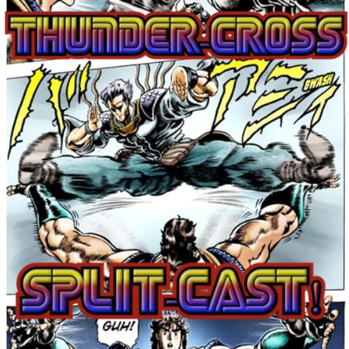 Amazon.com: Thunder Cross Split-cast! A Jojo's Bizarre Adventure Podcast : Planet Zero ...