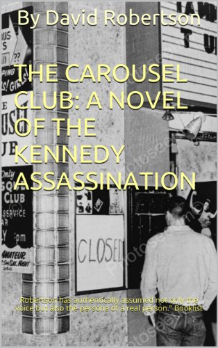 The Carousel Club: A Novel of the Kennedy Assassination eBook ...