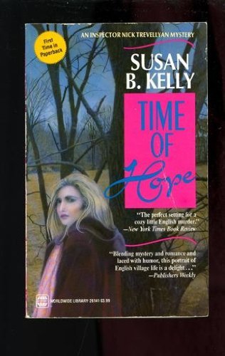 Time Of Hope: Susan B. Kelly: 9780373261413: Amazon.com: Books