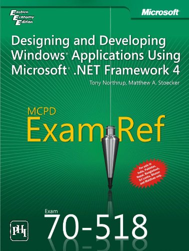Buy MCPD Exam Ref Exam 70-518: Designing and Developing Windows Applications using Microsoft ...