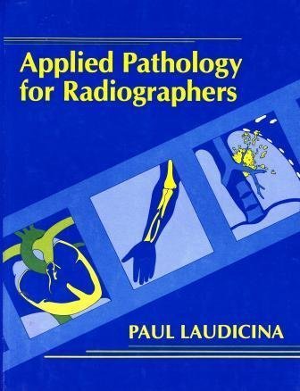 Applied Pathology for Radiographers: 9780721621432: Medicine & Health ...