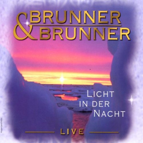 Licht in der Nacht-Live - Brunner & Brunner: Amazon.de: Musik