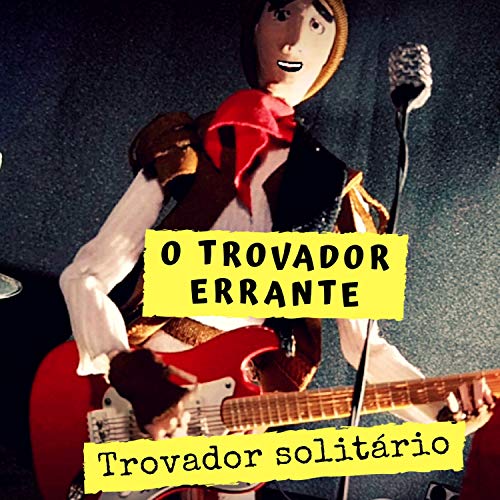 Play Trovador Solitário by Trovador errante on Amazon Music Unlimited