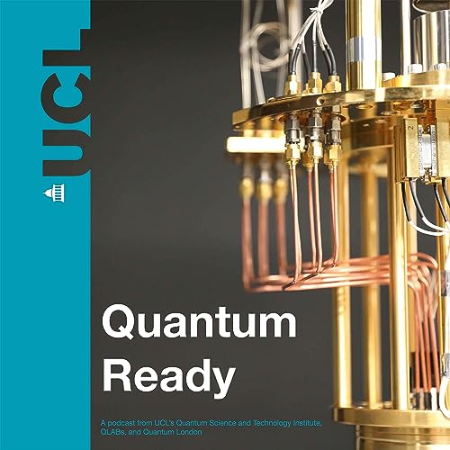 Quantum Ready : UCL Quantum: Amazon.co.uk: Audible Books & Originals