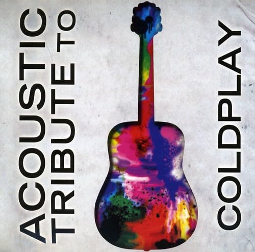 COLDPLAY TRIBUTE - Acoustic Tribute to Coldplay - Amazon.com Music
