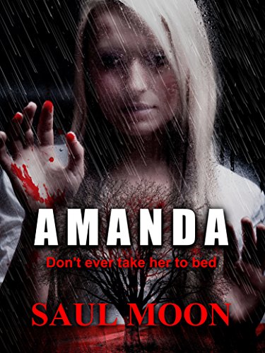 Amanda - Kindle edition by Moon, Saul. Mystery, Thriller & Suspense ...