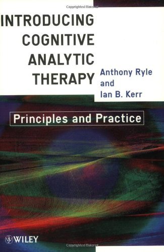 Introducing Cognitive Analytic Therapy: Principles and Practice ...