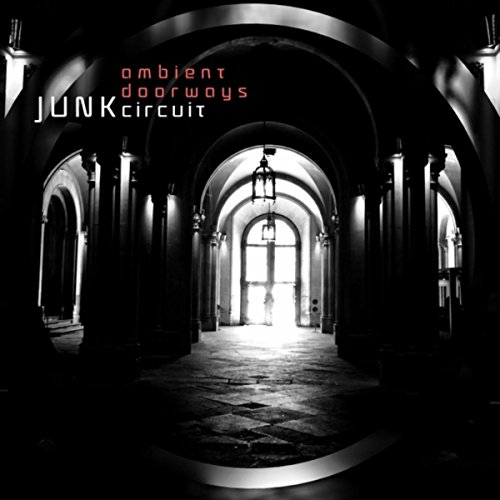 Play Ambient Doorways by Junk Circuit on Amazon Music