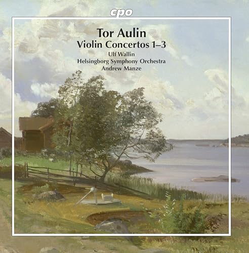 Play Aulin: Violin Concertos Nos. 1-3 by Ulf Wallin, Helsingborgs ...