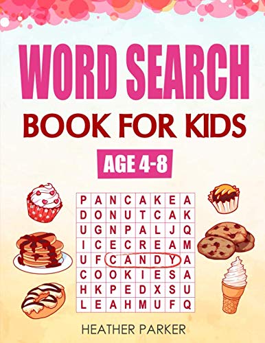 Word Search Book For Kids Age 4-8: Parker, Heather: 9781790553501 ...