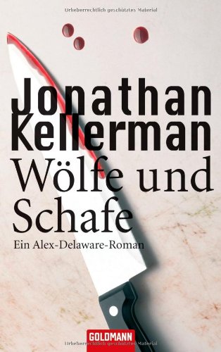 Wölfe und Schafe: Ein Alex-Delaware-Roman 11 : Kellerman, Jonathan ...